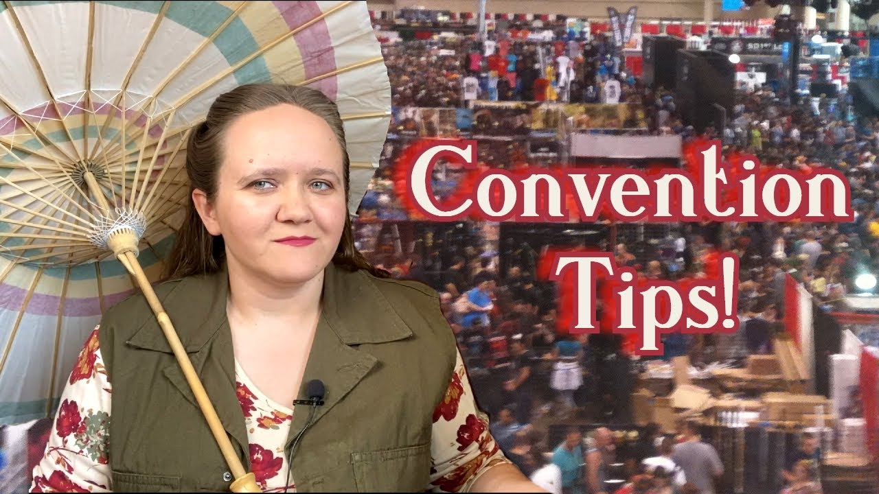 Convention Tips for Beginners || Comic Con Survival Guide - YouTube