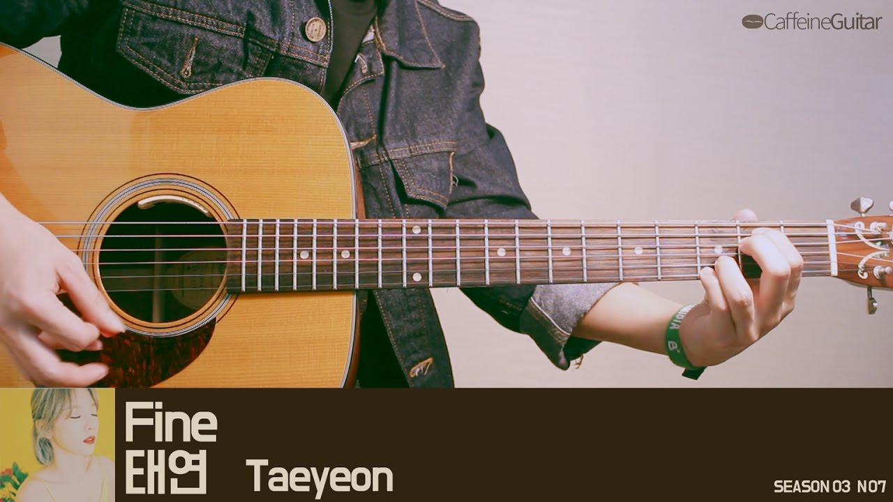 Fine - 태연 Taeyeon | Guitar Cover, Lesson, Chord, Tab Chords - Chordify