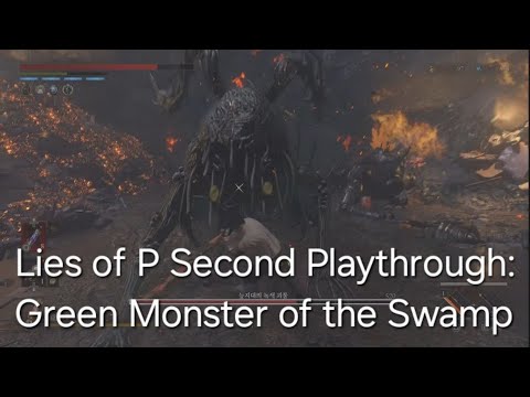 Lies of P (Second Playthrough): Green Monster of the Swamp Boss Fight ...
