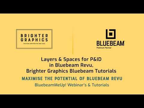 Layers & Spaces for P&ID in Bluebeam Revu, Brighter Graphics' Bluebeam Tutorials - YouTube