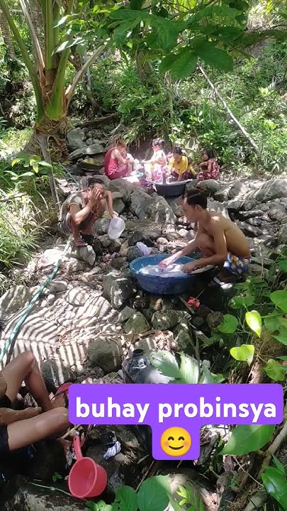 buhay probinsya maglaba sa sapa😊 #provincelife #sapa #nature - YouTube