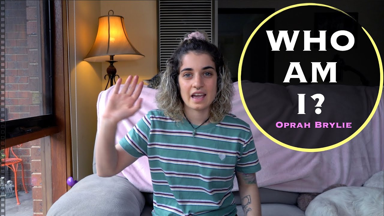 Who am I? - Oprah Brylie - YouTube