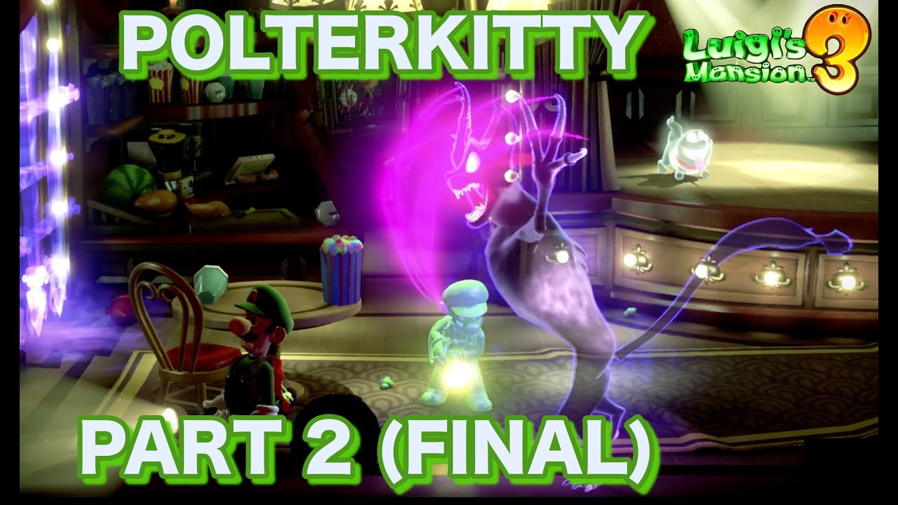 Luigi's Mansion 3 - 13F Polterkitty Final Fight (Part 2) 😺 - YouTube