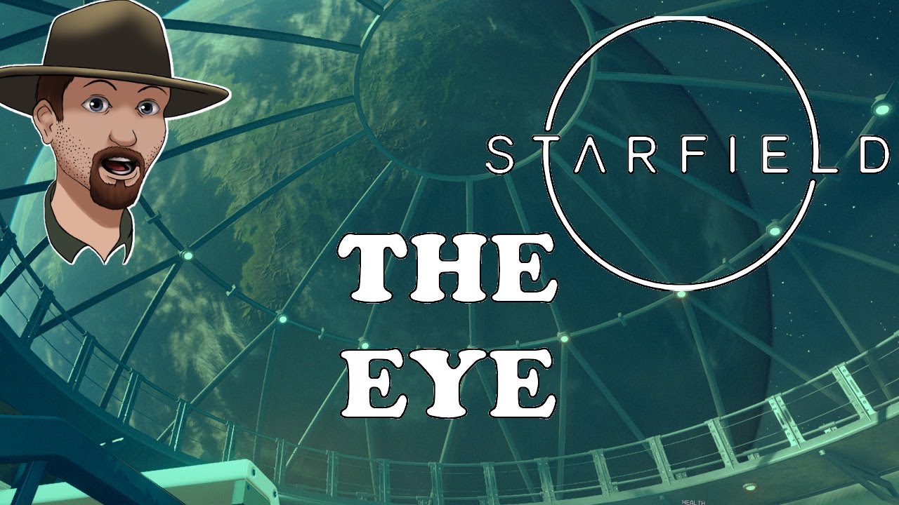 THE EYE !- STARFIELD - Ep. 3 - YouTube