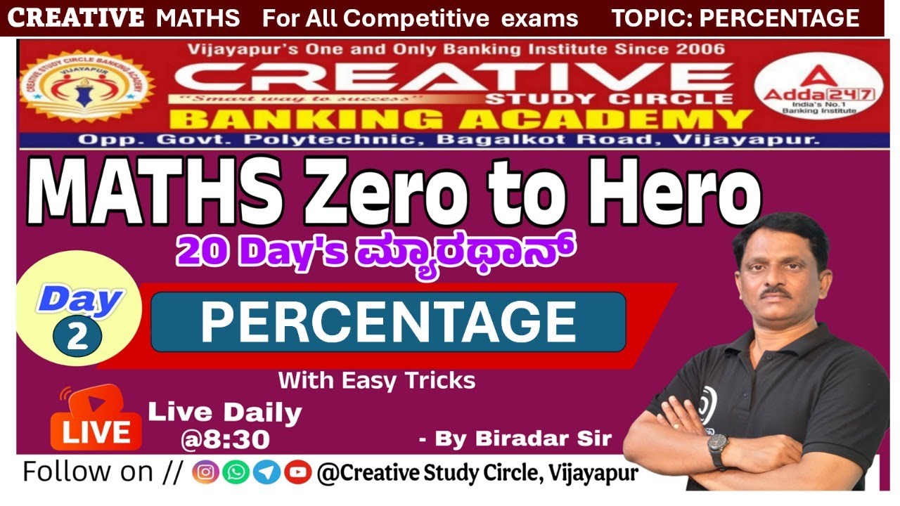 MATHS *ZERO TO HERO* ''DAY 2 '' PERCENTAGE ಶೇಕಡಾ ಕ್ರಮ "" FOR RRB D /NTPC/GD.LIVE BY BIRADAR SIR ...
