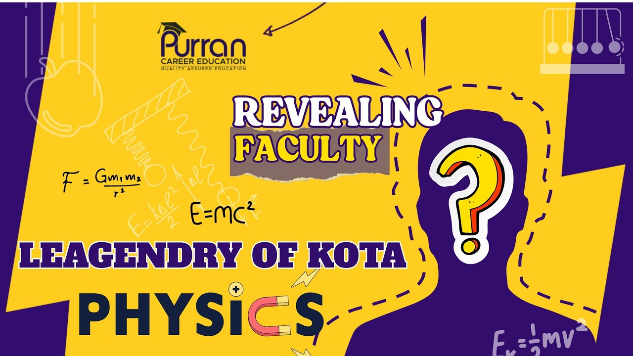 LEGEND OF PHYSICS...... TEACHER REVEAL | PURRAN CAREER EDUCATION - YouTube