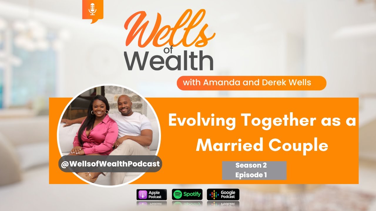 Evolving Together as a Married Couple: Tips for a Strong and Lasting Relationship I Season 2 Ep ...