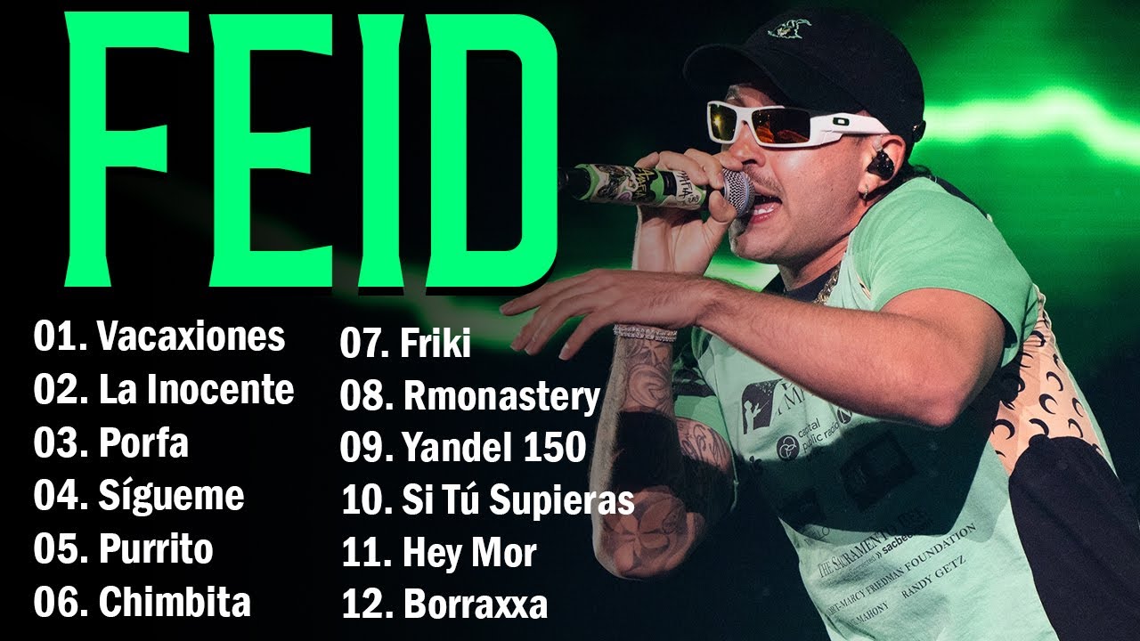 Las mejores canciones de FEID - Una colección de las canciones ...