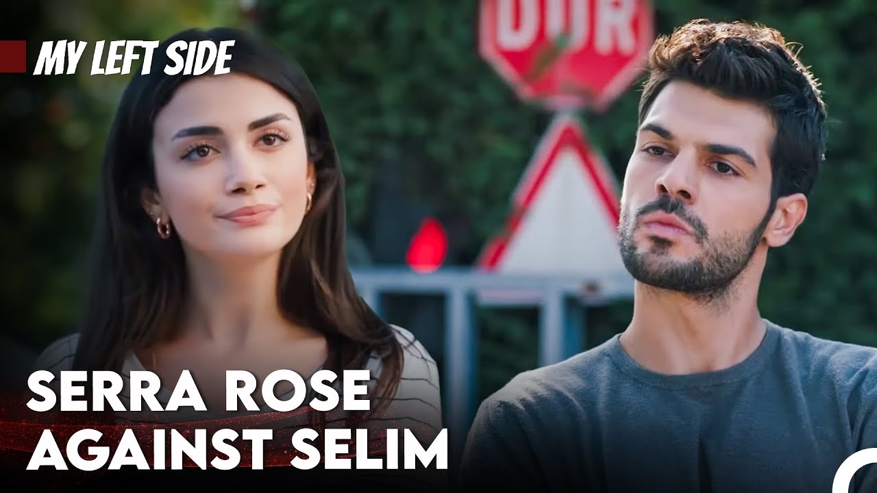 #1 Selim and Serra in 20 Minutes - My Left Side - YouTube