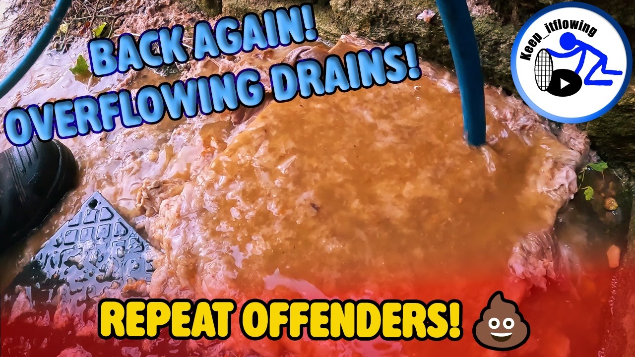 Back Again! Overflowing Drains! - Repeat Offenders! 💩 - YouTube
