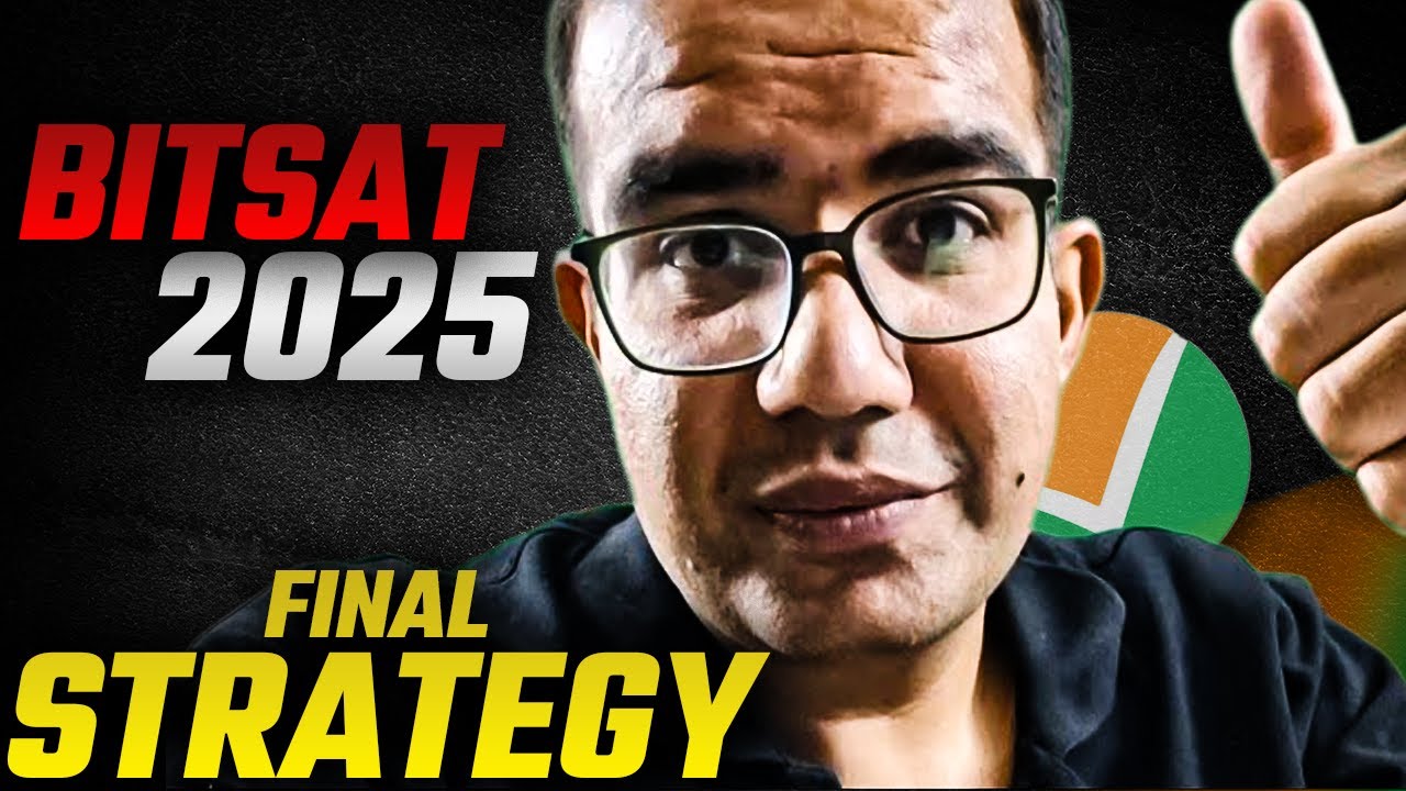 BITSAT 2025 | Final Strategy to Boost Your Score | Vinay Shur Sir - YouTube