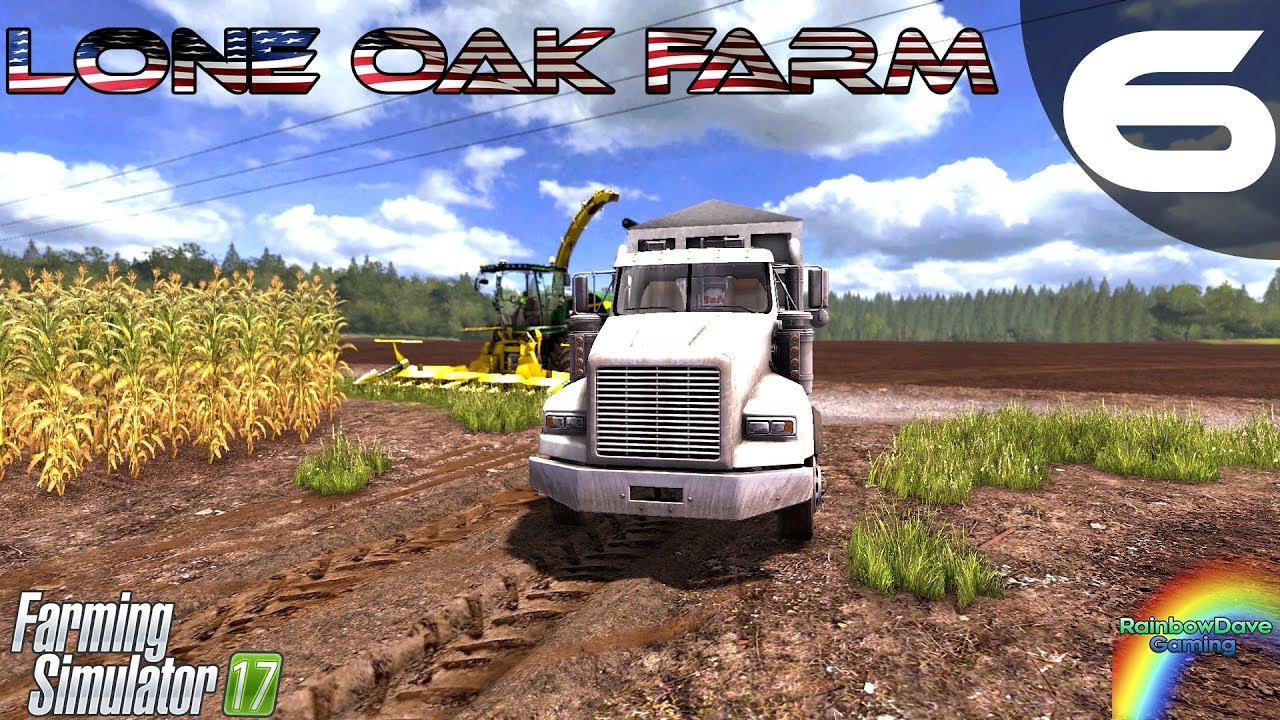 Lone Oak Farm | Farming Simulator 17 | Episode 6 - Big ol' silage day ...