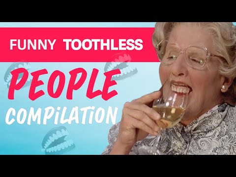 Funny videos of toothless people compilation