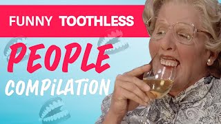 Toothless People
