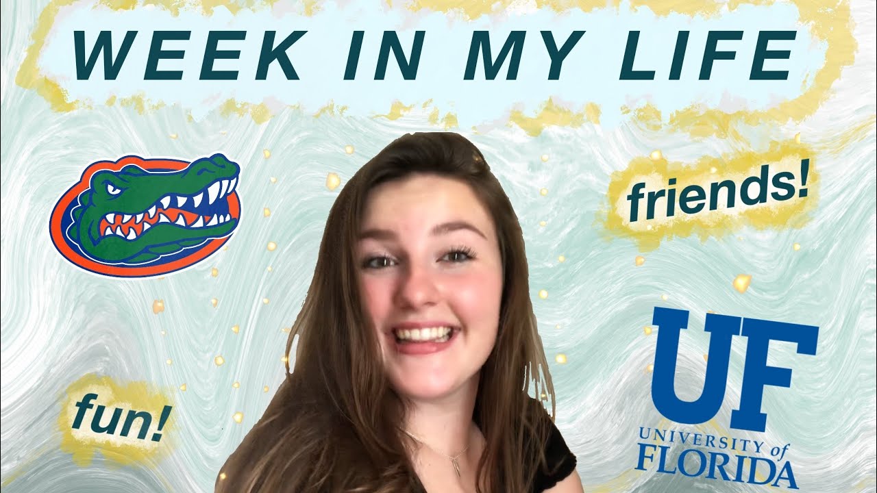 Week In My Life - COLLEGE STUDENT EDITION (University of Florida) - YouTube