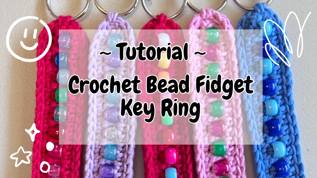 How to make a Crochet Bead Fidget Key Ring | Tutorial | #crochetfidget ...