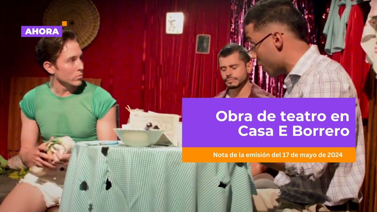 ¿De quién son estos pantaloncillos?: obra de teatro en Casa E Borrero ...
