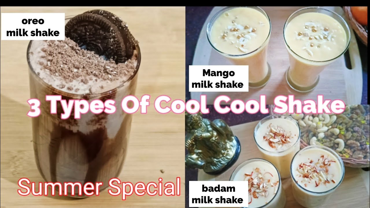 3 Types Of Milkshakes Recipes l Badam Milkshake l Oreo Milkshake l ...