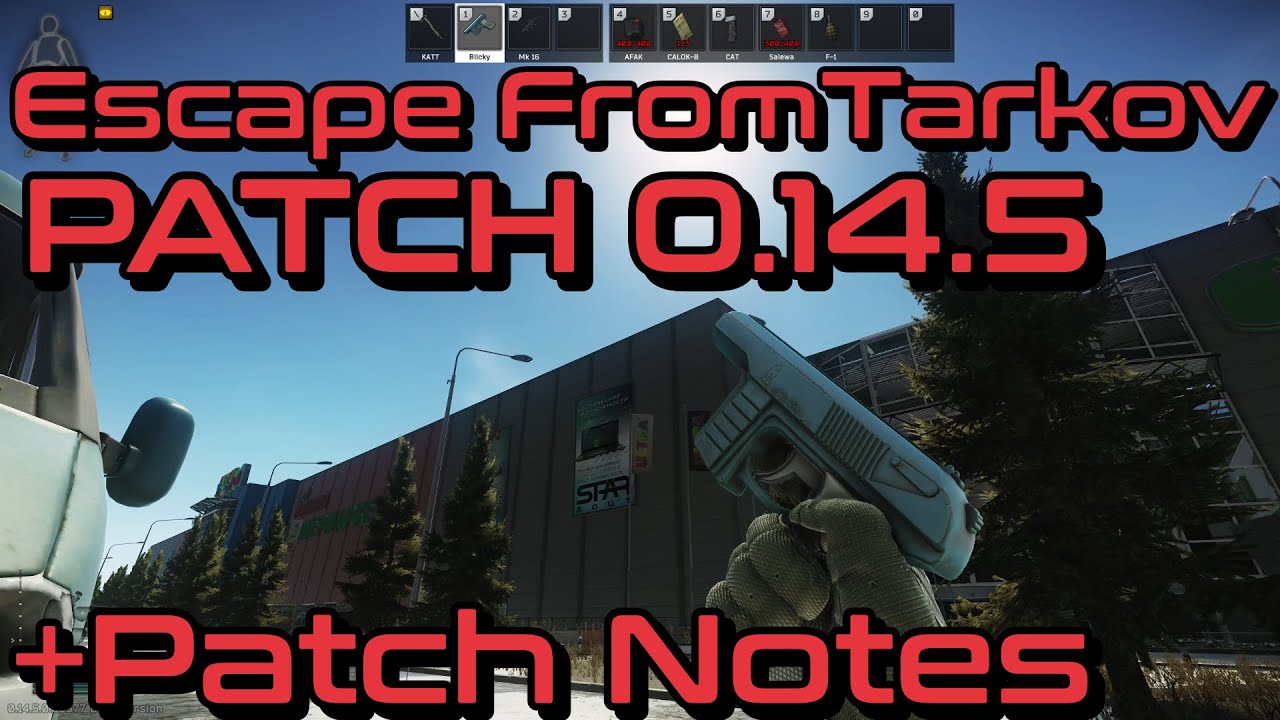 Escape From Tarkov Patch 0.14.5 | EFT Patch 0.14.5 | 1440p - YouTube