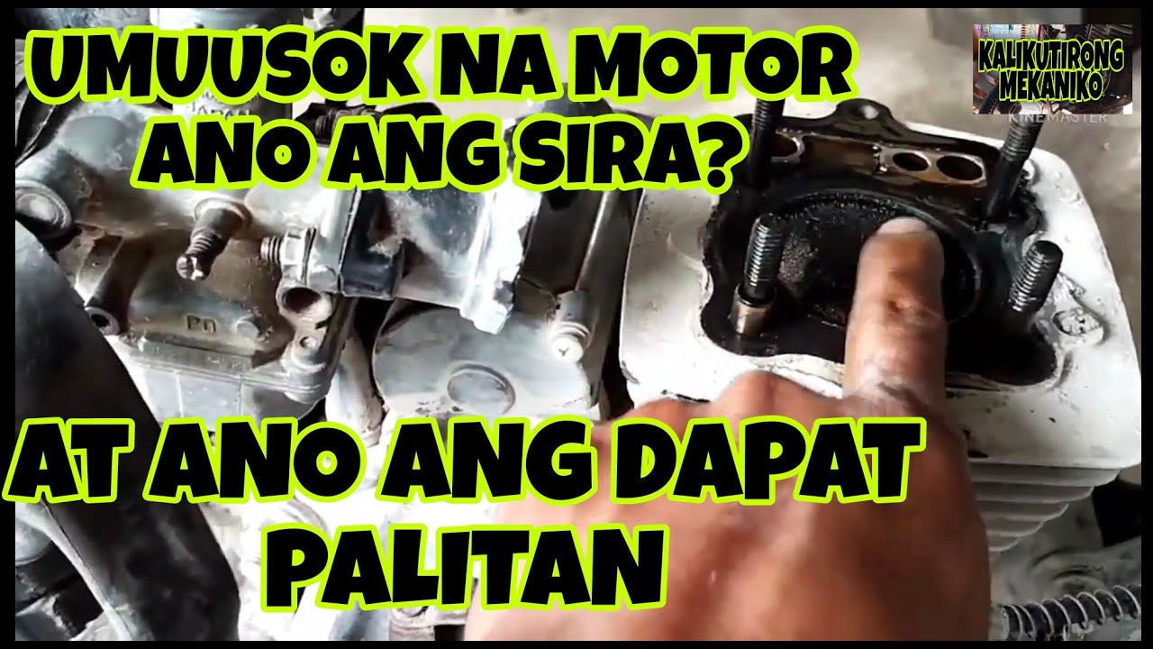 MOTOR NA UMUUSOK | ANO ANG DAPAT PALITAN? - YouTube