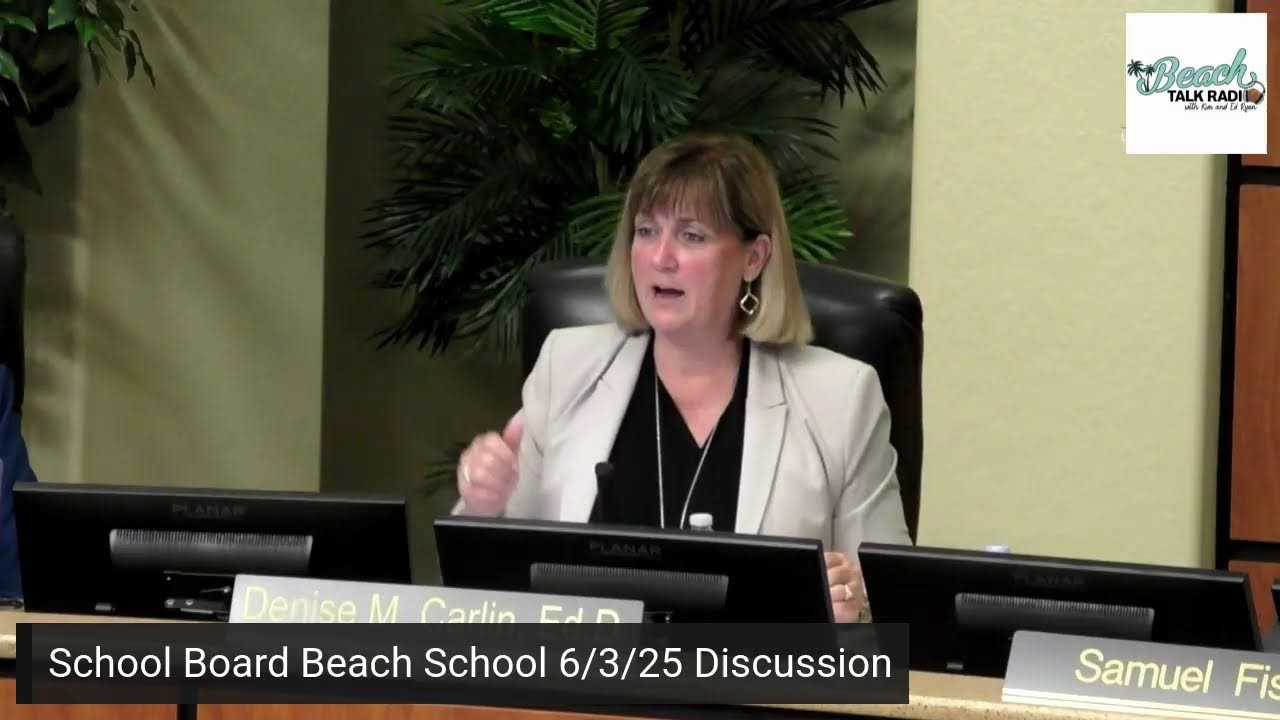School Board Beach School 6/3/25 Discussion - YouTube