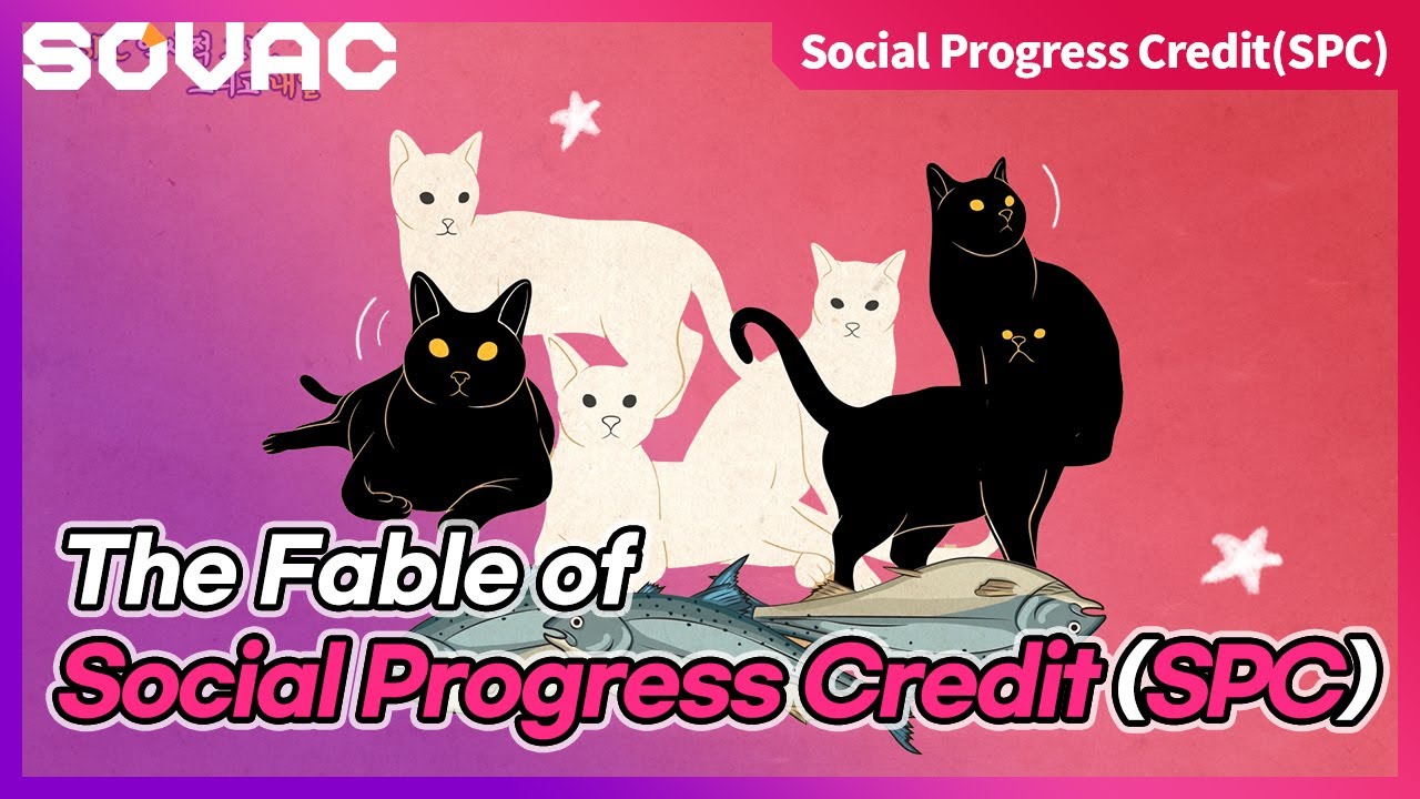 [SOVAC 2020] The Social Progress Credit (SPC) Fable - YouTube