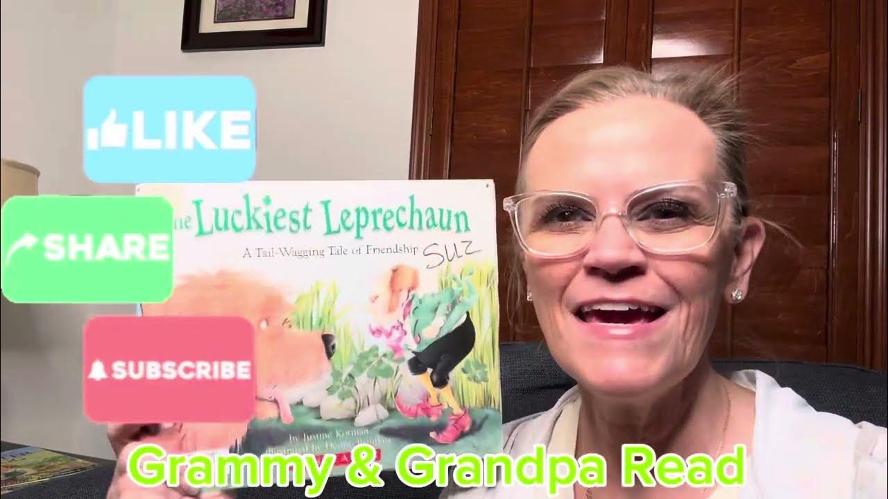 The Luckiest Leprechaun - A Tail-wagging Tale of Friendship by Justine ...