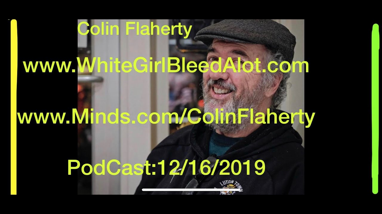 Colin Flaherty Podcast: 12/16/19 - YouTube