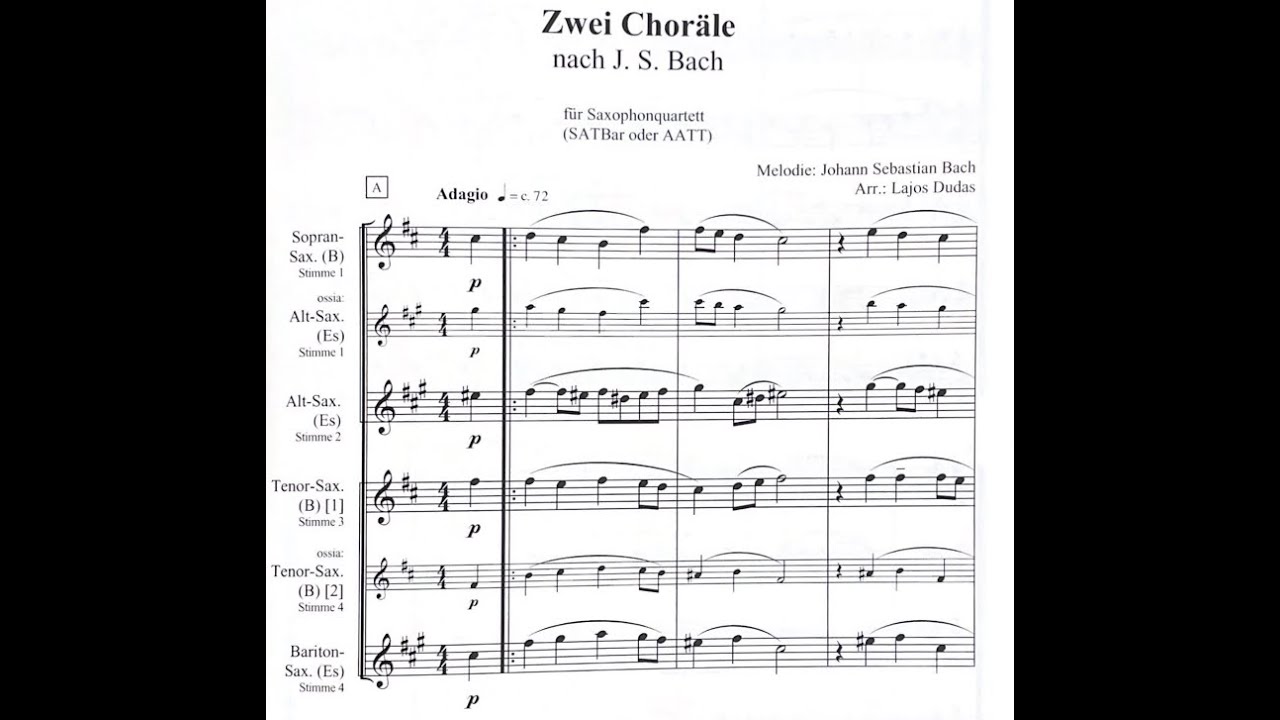 Two Chorales by J.S Bach - Arr. for Sax 4et (AATT) - YouTube