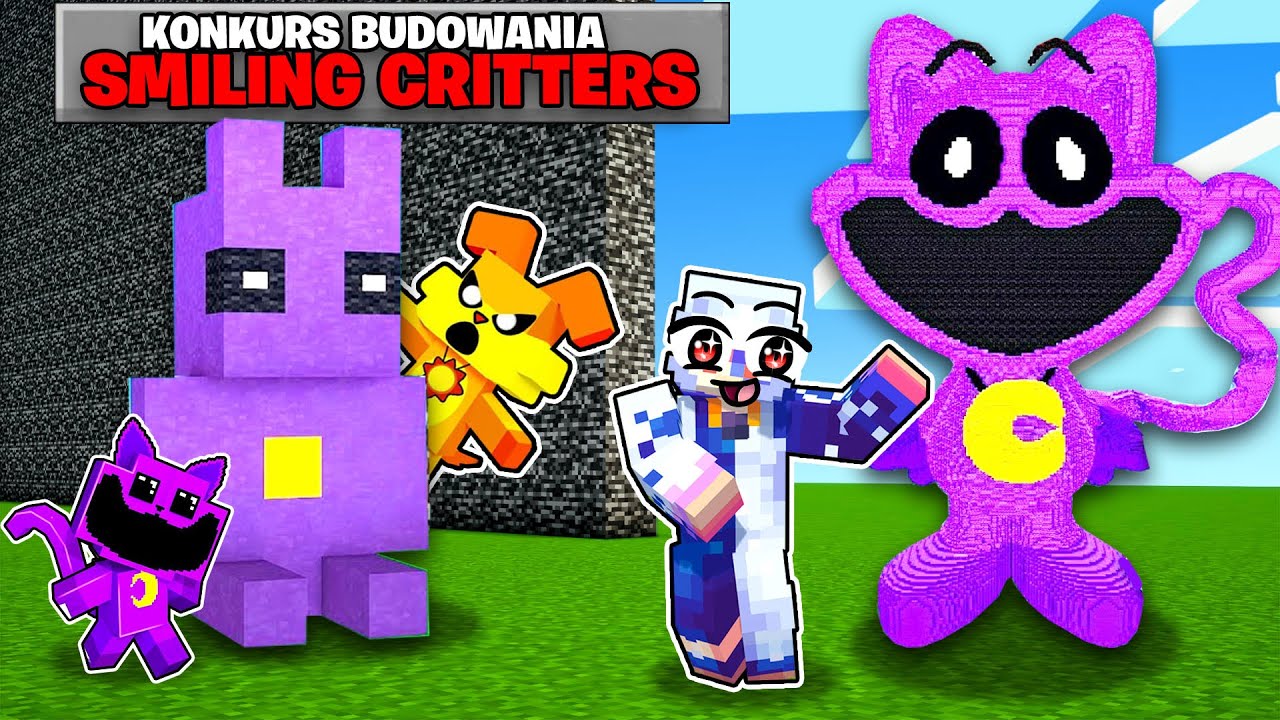 OSZUKUJĘ SMILING CRITTERS w KONKURSIE BUDOWANIA w Minecraft! - YouTube
