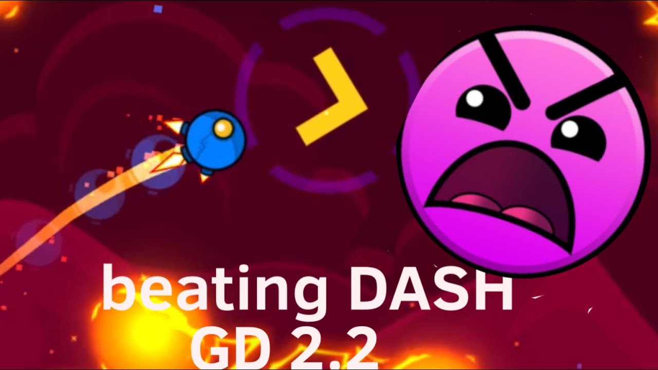 Beating DASH 100% | Geometry dash 2.2 - YouTube