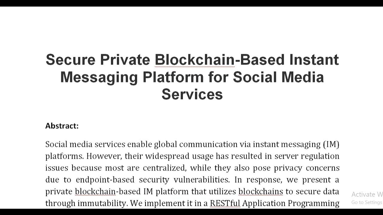 Secure Private Blockchain Based Instant Messaging Platform for Social Media Services - YouTube