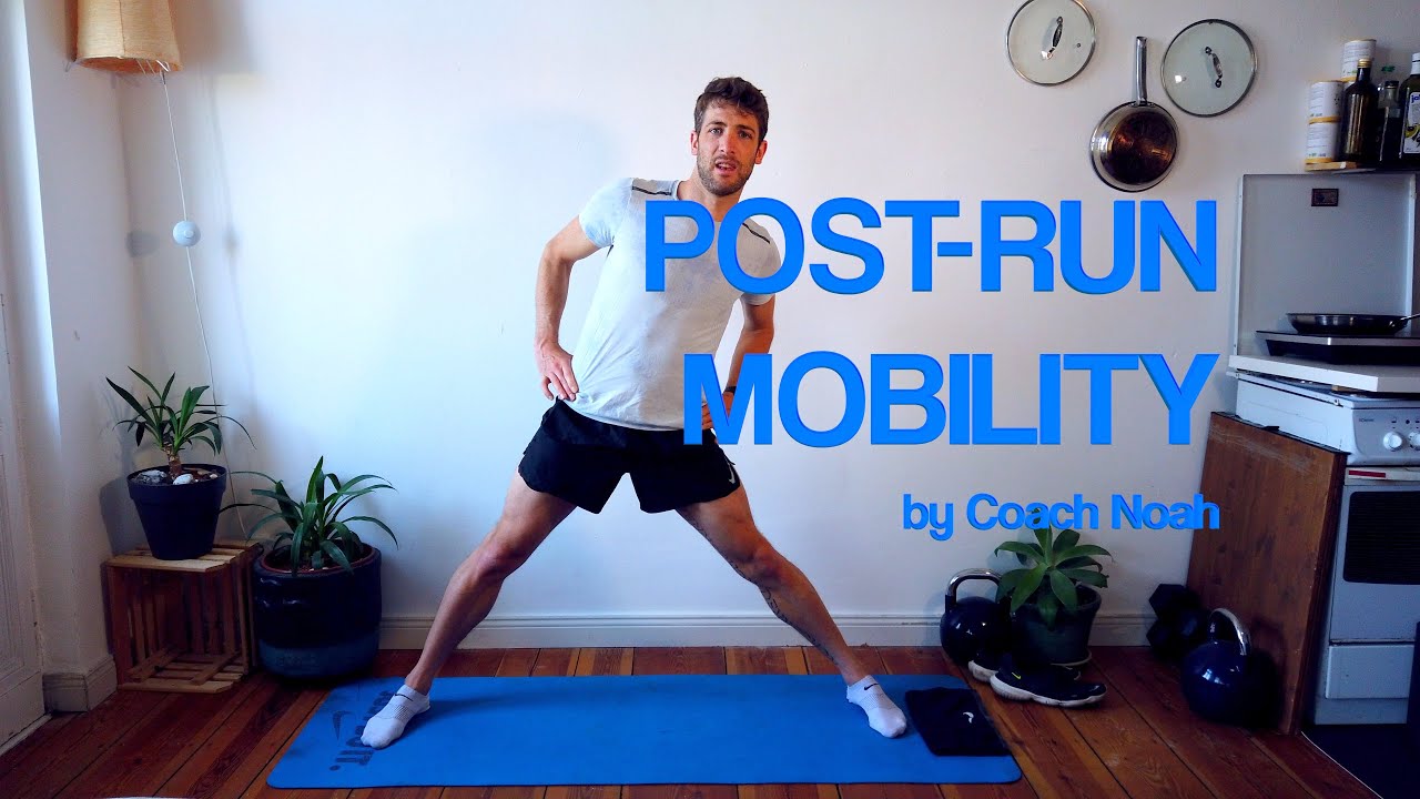 POST-RUN MOBILITY - YouTube