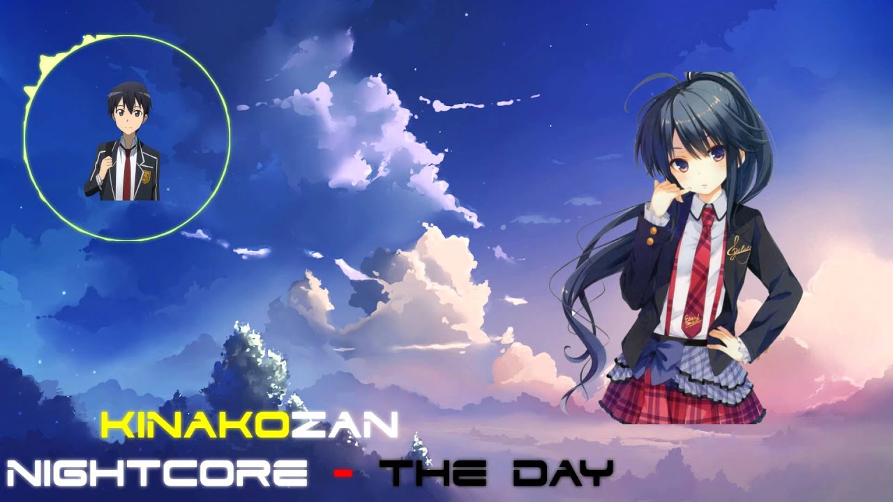 Nightcore - The Day - YouTube