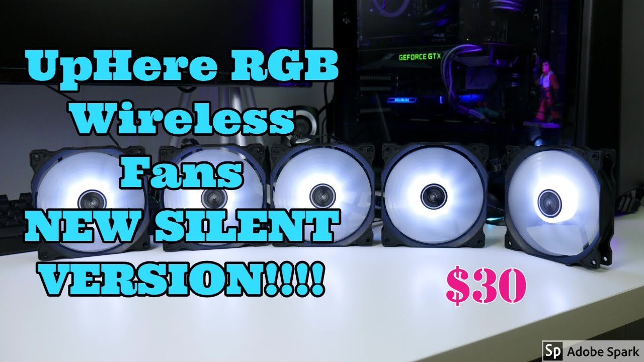 UpHere RGB Fans Silent Edition (NEW MODEL) - YouTube