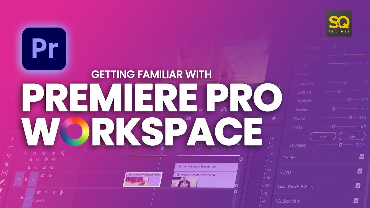 Getting Familiar With Adobe Premiere Workspace | Color Grading in Adobe ...