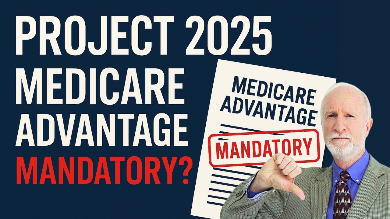 Project 2025’s Medicare Plan? Auto-Enroll You in Medicare Advantage ...