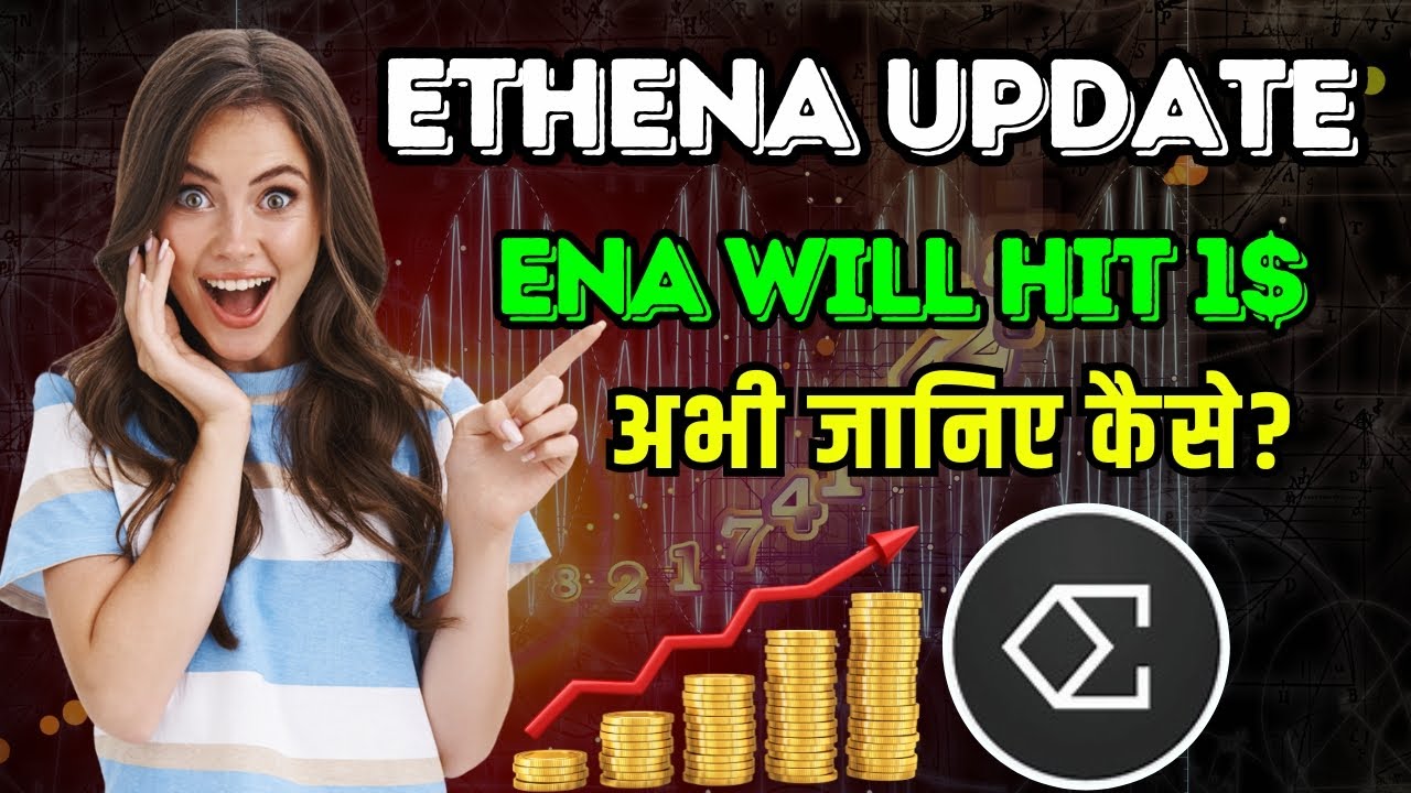 ETHENA COIN PRICE PREDICTION 2025 | ENA WILL HIT 1$ | अभी जानिए कैसे ...