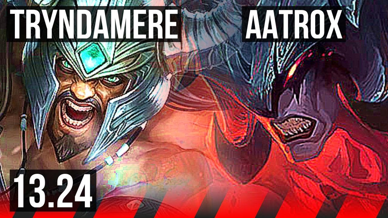 Trynda Vs Aatrox Top 85 Winrate 6 0 1 6 Solo Kills Dominating