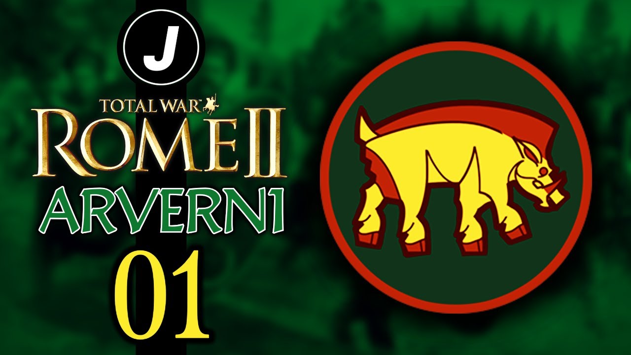 THE ARVERNI TRIBE RISES! --- (Total War: Rome II - Arverni Campaign ...