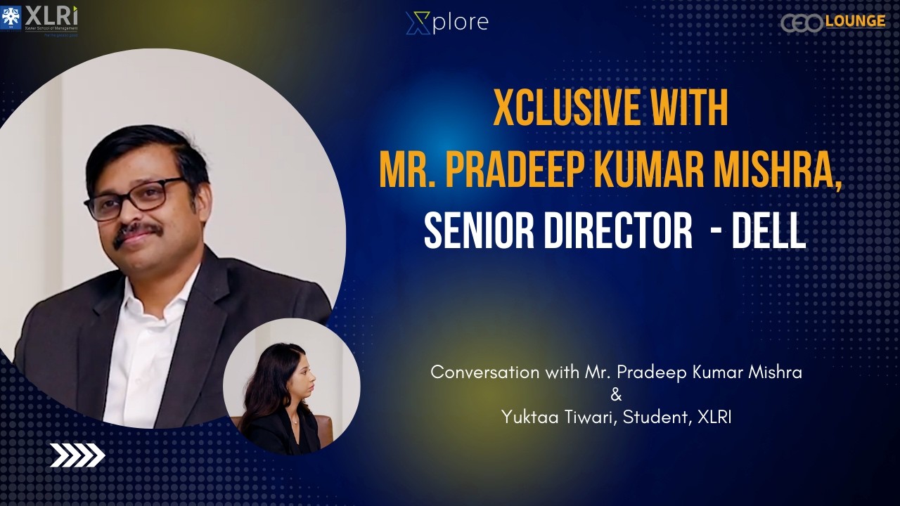 Xclusive with Mr Pradeep Kumar Mishra, Senior Director - Dell - YouTube
