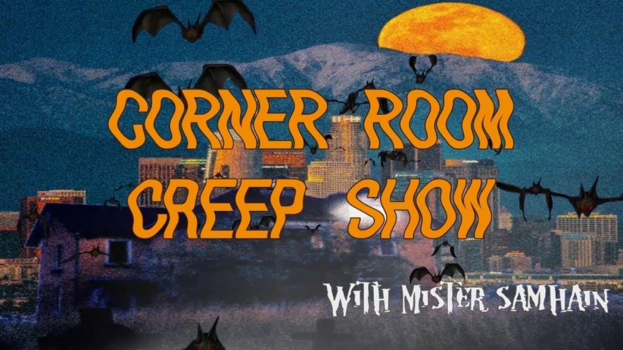 What is CORNER ROOM CREEP SHOW all about? - YouTube