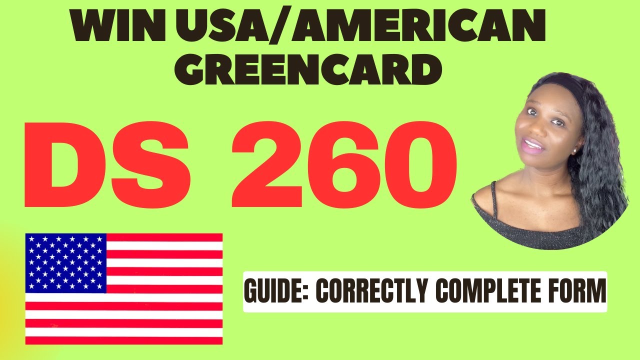 Guide for DS 260 FORM | Greencard Lottery Results | DVLottery - YouTube