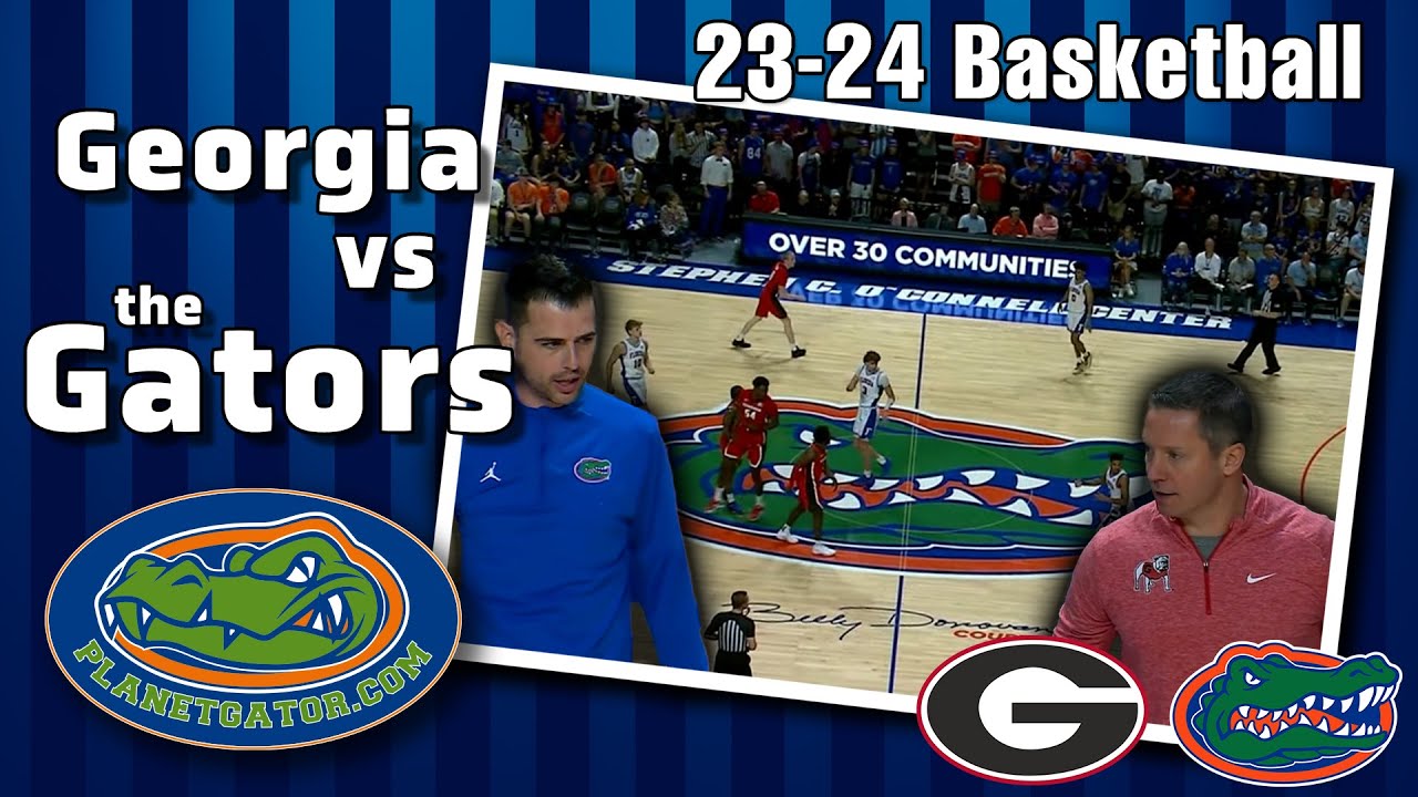 2023/2024 Georgia vs Florida Basketball: Uninterrupted Full Game ...