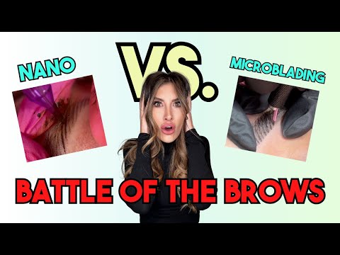 BATTLE OF THE BROWS: NANO VS. MICROBLADING