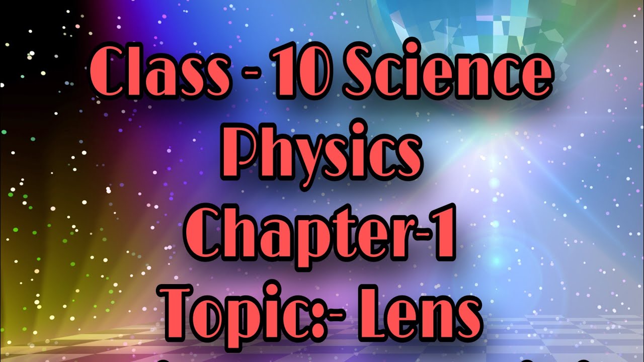 Class-10 Science (physics ) topic:- Lens लेंस - YouTube