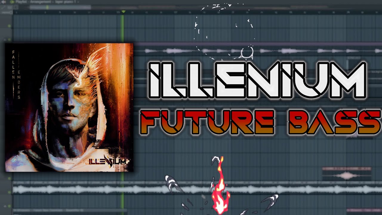 FL Studio 20 - ILLENIUM Remake [FLP Playthrough] - YouTube