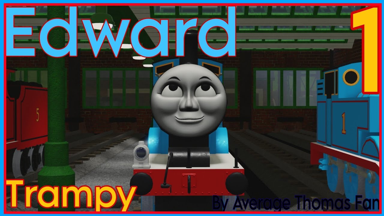 Edward (Trampy Short Remake) Thanks for 50/70 subs - YouTube