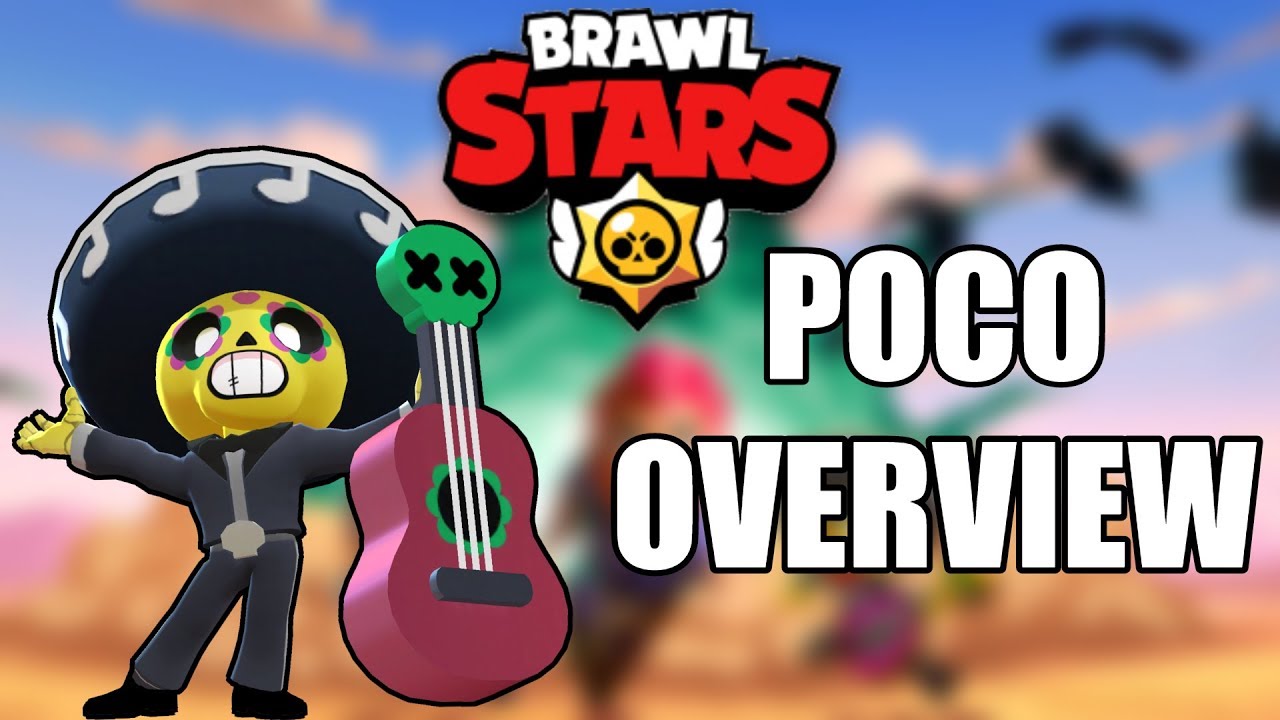 Poco Overview - Brawl Stars - YouTube
