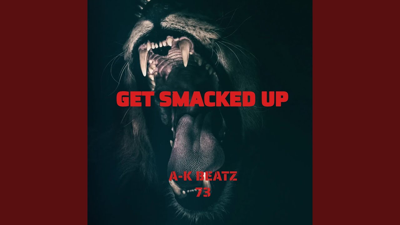 Get Smacked Up - YouTube